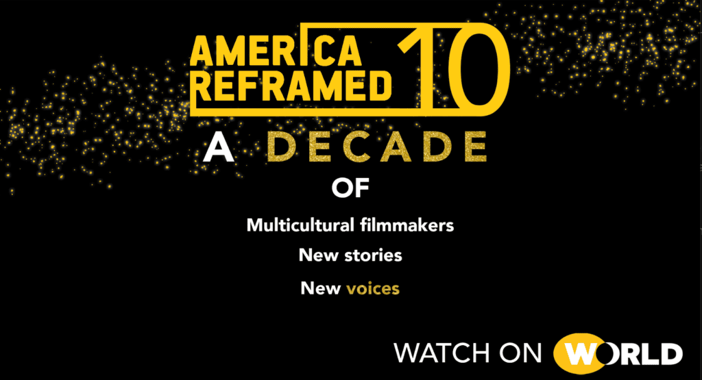 America ReFramed celebrates 10th anniversary with PBS Copresentation ...