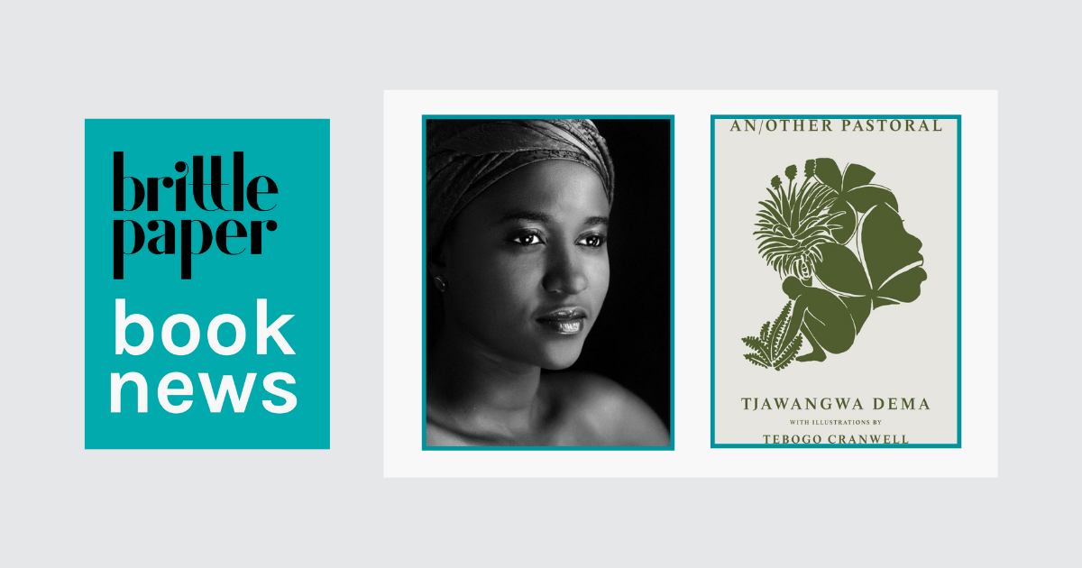 Motswana Poet TJ Dema’s An/other Pastoral Explores Ecopoetry, Race and ...